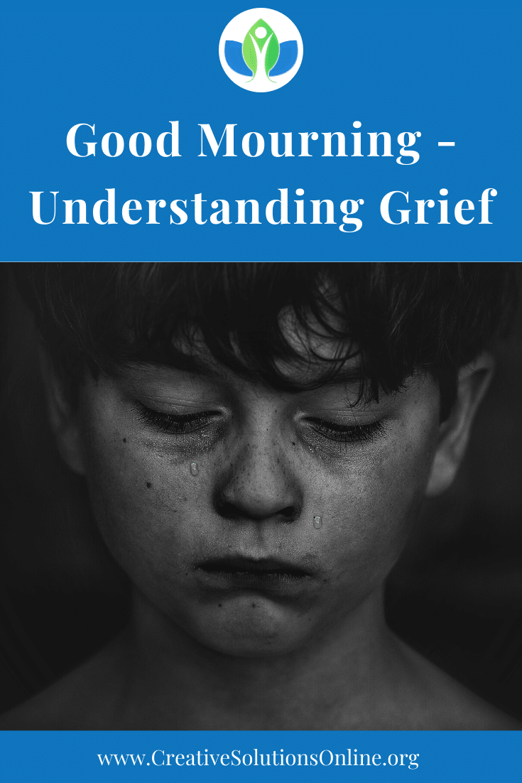 Good Mourning - Understanding Grief