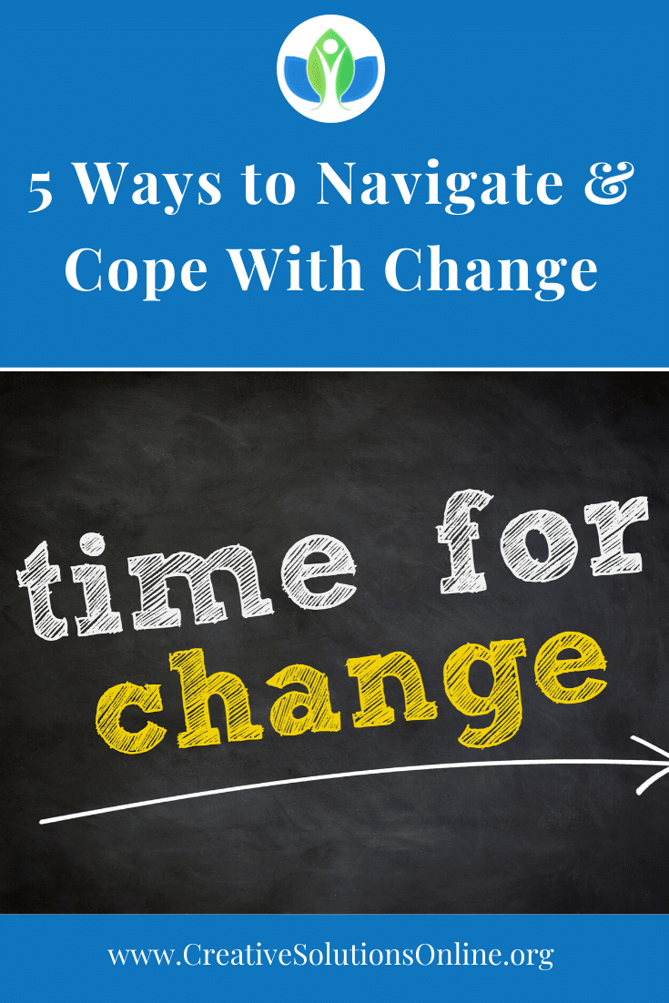 5 Ways to Navigate and Cope with Change