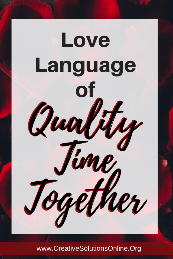 Love Language: Quality Time Together